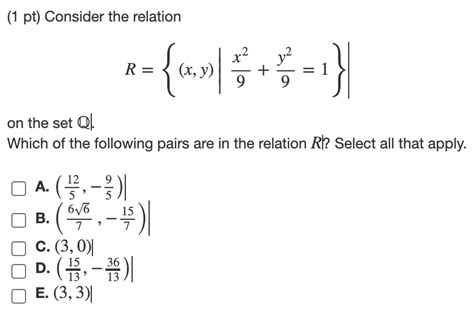 Solved 1 Pt Consider The Relation R 0 5 R X Chegg Com