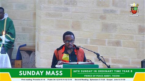 SUNDAY MASS: 20TH SUNDAY IN ORDINARY TIME || PRINCE OF PEACE ABBEY ...