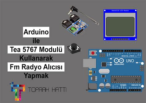 Arduino Ile Tea 5767 Modulü Kullanarak Fm Radyo Alıcısı Yapmak Toprak