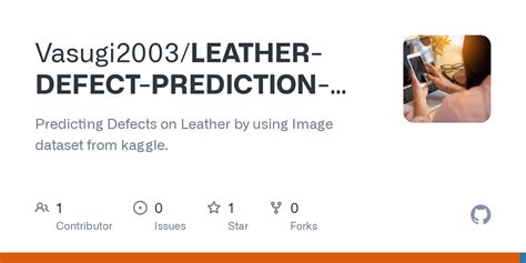 Github Vasugi2003leather Defect Prediction Using Convolution Neural Network Predicting