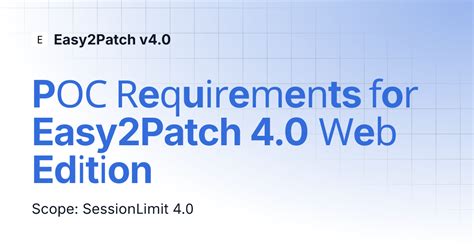 poc requirements for easy2patch 4 0 web edition easy2patch v4 0