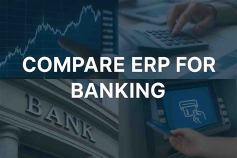 Compare Erp For Banking 2025 Erp Comparison Guide
