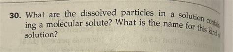 Solved What Are The Dissolved Particles In A Solution