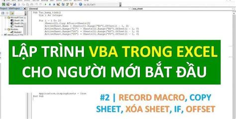Khóa Học Tự động Hoá Excel Với Lập Trình Vba Cho Người Mới Bắt đầu Kho Khóa Học