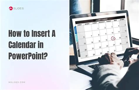 How To Insert A Calendar In PowerPoint MSLIDES