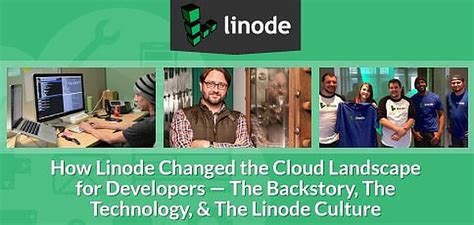 How Linode Changed The Cloud Landscape For Developers The Backstory The Technology The