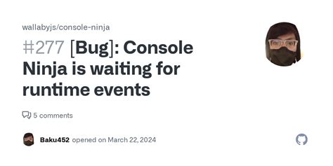 Bug Console Ninja Is Waiting For Runtime Events · Issue 277