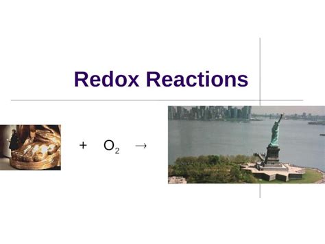 PPTX Redox Reactions Chapter 18 O 2 Oxidation Reduction Redox Reactions Redox