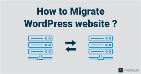 how to migrate wordpress website a quick guide