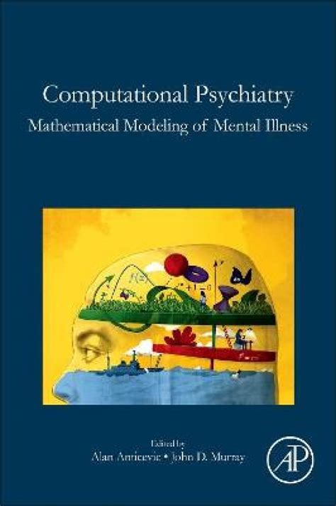 Computational Psychiatry 9780128098257 Innbundet 2017 Akademikano