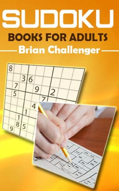 Sudoku Books For Adults A Book Of Challenging Sudoku Puzzles By Brian Challenger Paperback