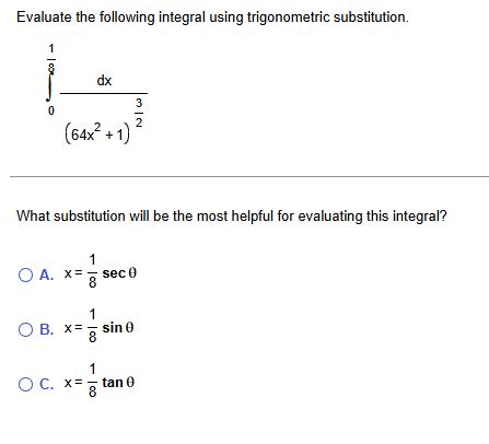 Solved Evaluate The Following Integral Using Trigonometric Chegg