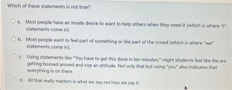 Solved Which Of These Statements Is Not True A Most People
