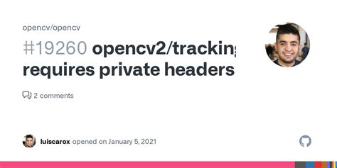 Opencv2 Tracking Tracking Legacy Hpp Requires Private Headers Issue 19260 Opencv Opencv