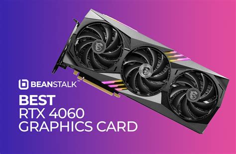 🏆 Best Rtx 4060 Graphics Card Top Picks And Buyers Guide 2024