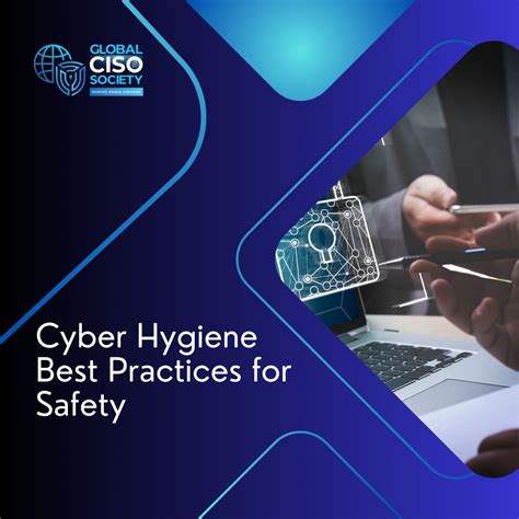 Global Ciso Society On Linkedin Cybersecurity Cyberhygiene Dataprotection Onlinesafety
