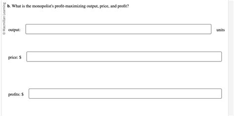 Solved B ﻿what Is The Monopolists Profit Maximizing