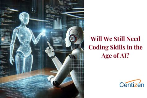 Will We Still Need Coding Skills In The Age Of Ai