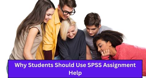 8 Key Reasons Why Babes Should Use SPSS Assignment Help