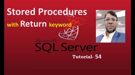 Sql Server Tutorial 54 Stored Procedures With Return Keyword Aksadur Bangla Youtube