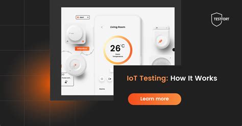 Iot Testing How It Works And Why You Cant Do Without It