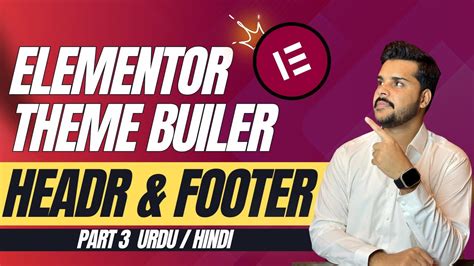 Create Custom Header And Footer Using Elementor Theme Builder In