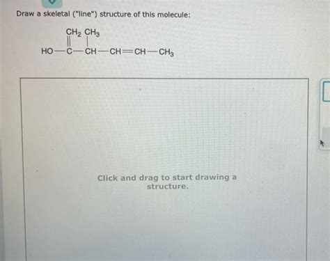 Solved Draw A Skeletal Line Structure Of This Molecule