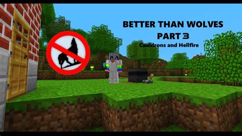 better than wolves part 3 youtube