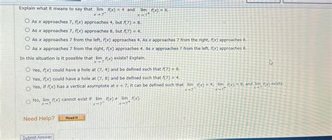 Solved Explain What It Means To Say That Limx→7 F X 4 ﻿and