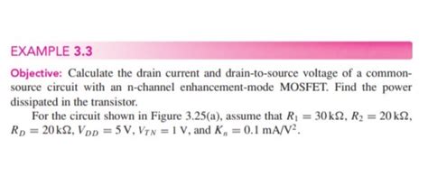 Solved Example 3 3 Objective Calculate The Drain Current And Drain To