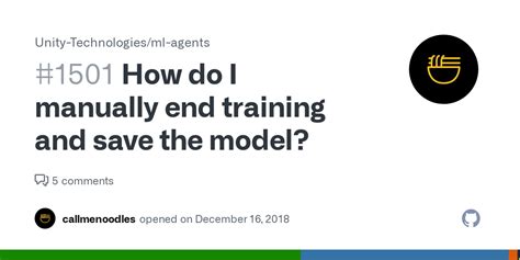 How Do I Manually End Training And Save The Model Issue Unity Technologies Ml Agents