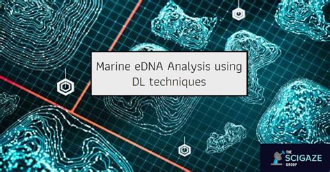 Marine Edna Analysis Using Dl Techniques