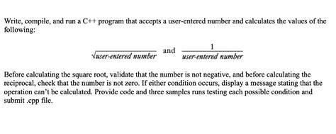 Solved Write Compile And Run A C ﻿program That Accepts A