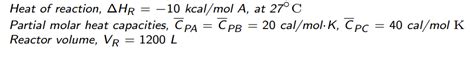 Example Liquid Phase Batch Reactor The Chegg