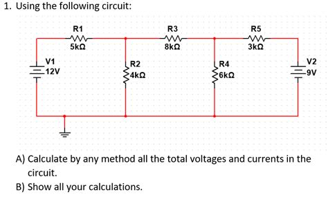Solved Using The Following Circuit A Calculate By Any Chegg