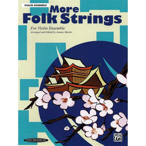 More Folk Strings For Violin Viola Or Cello Ensemble Southwest Strings
