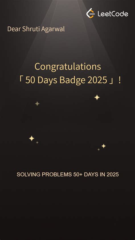 Leetcode Milestone Problemsolving Consistency Codingjourney Shruti Agarwal