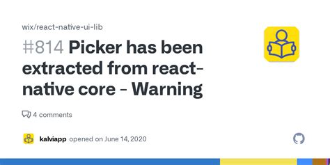 Picker Has Been Extracted From React Native Core Warning · Issue 814