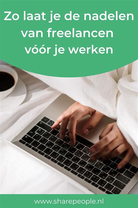 zo laat je de nadelen van freelancen vóór je werken