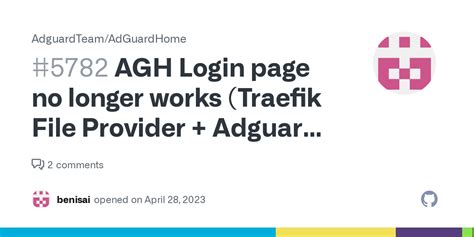 Agh Login Page No Longer Works Traefik File Provider Adguard Home In