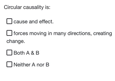 Solved Circular Causality Iscause And Effectforces Moving