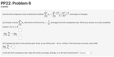 solved pp22 problem 6 1 ﻿point use the limit comparison