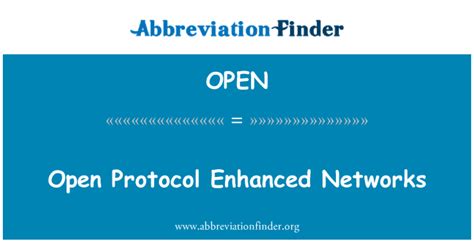 Open Stands For Open Protocol Enhanced Networks Abbreviation Finder