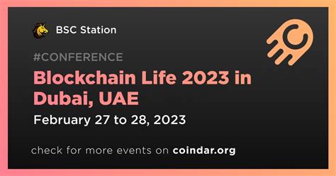 Bsc Station Bscs Blockchain Life 2023 In Dubai Uae — Coindar