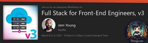 Курс Frontendmasters Full Stack For Front End Engineers V3 2023