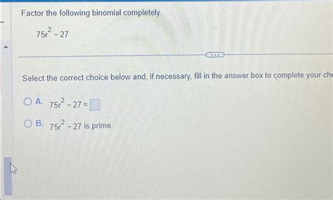 Solved Factor The Following Binomial