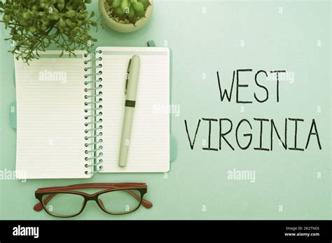 Writing Displaying Text West Virginia Conceptual Photo United States