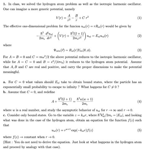 1 In Class We Solved The Hydrogen Atom Problem As