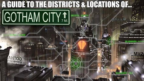 A Guide To The Districts And Locations Of Gotham City Youtube
