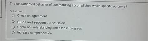 Solved The Task Oriented Behavior Of Summarizing